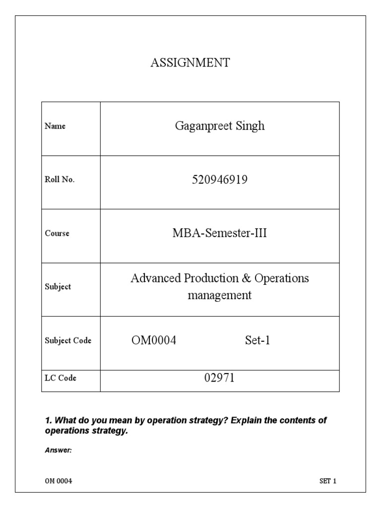 Assignment: 1. What Do You Mean by Operation Strategy? Explain The ...