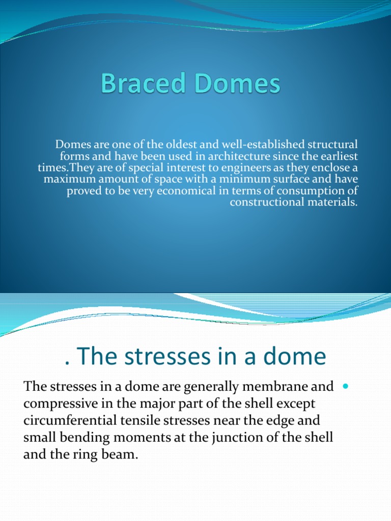 Braced Domes | PDF | Dome | Civil Engineering