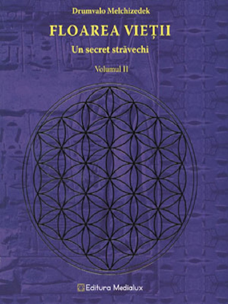 Floarea Vietii - Drunvalo Melchizedek Vol.2 | PDF