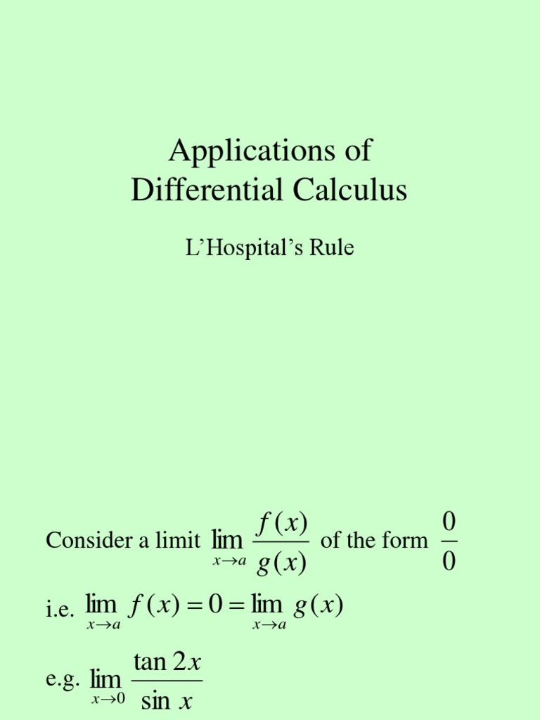 Applications of Differential Calculus: L'Hospital's Rule | PDF ...