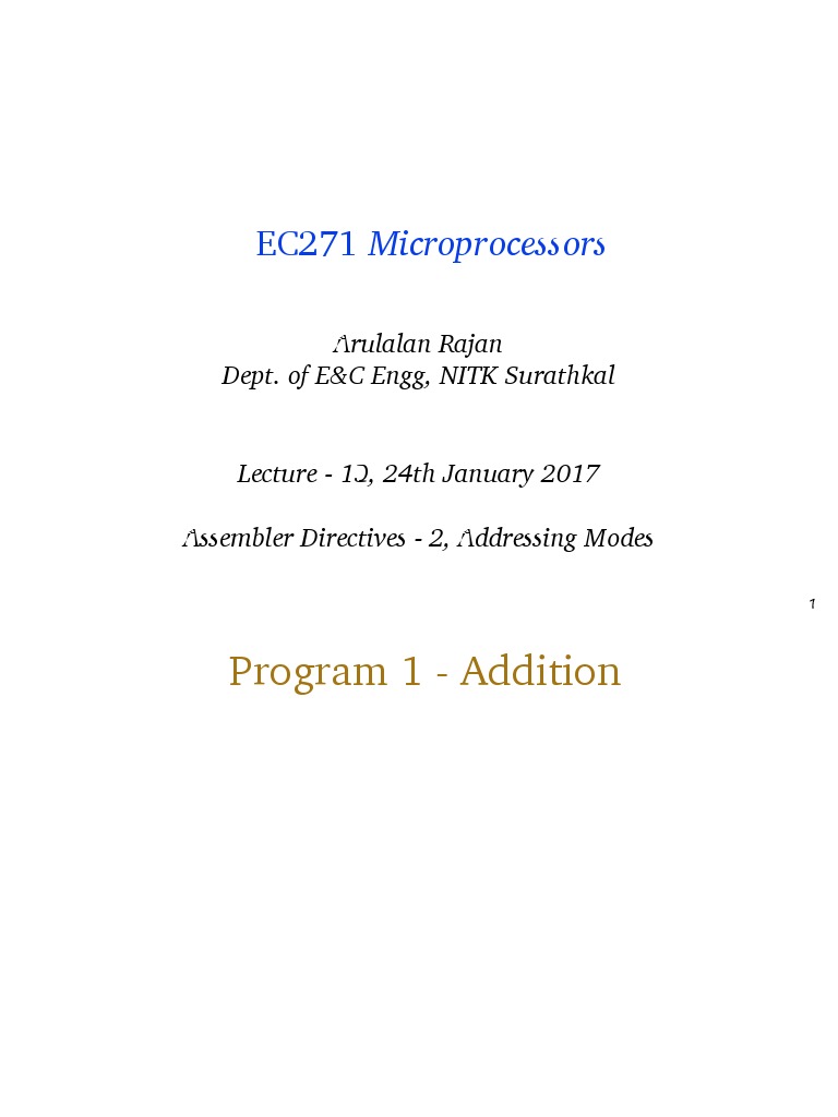 EC271 Microprocessors: Arulalan Rajan Dept. of E&C Engg, NITK Surathkal ...