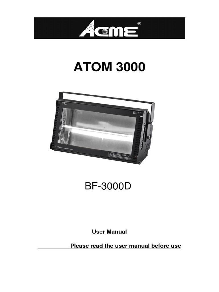 ATOM 3000: User Manual Please Read The User Manual Before Use ...