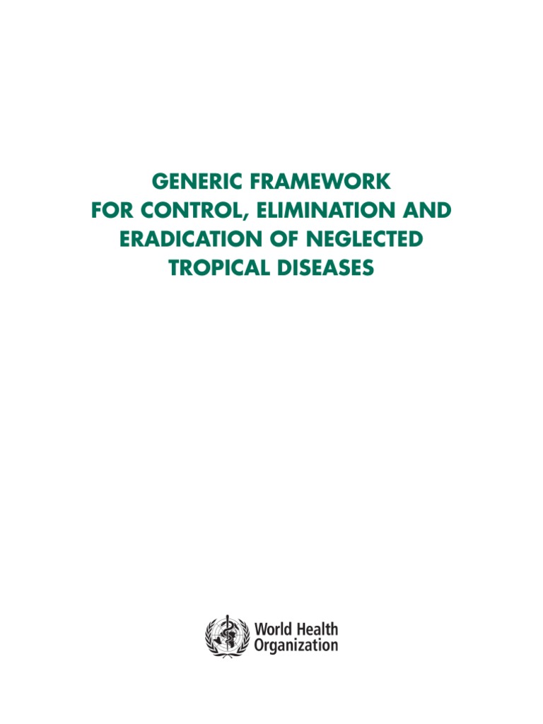 Generic Framework For Control, Elimination and Eradication of Neglected ...