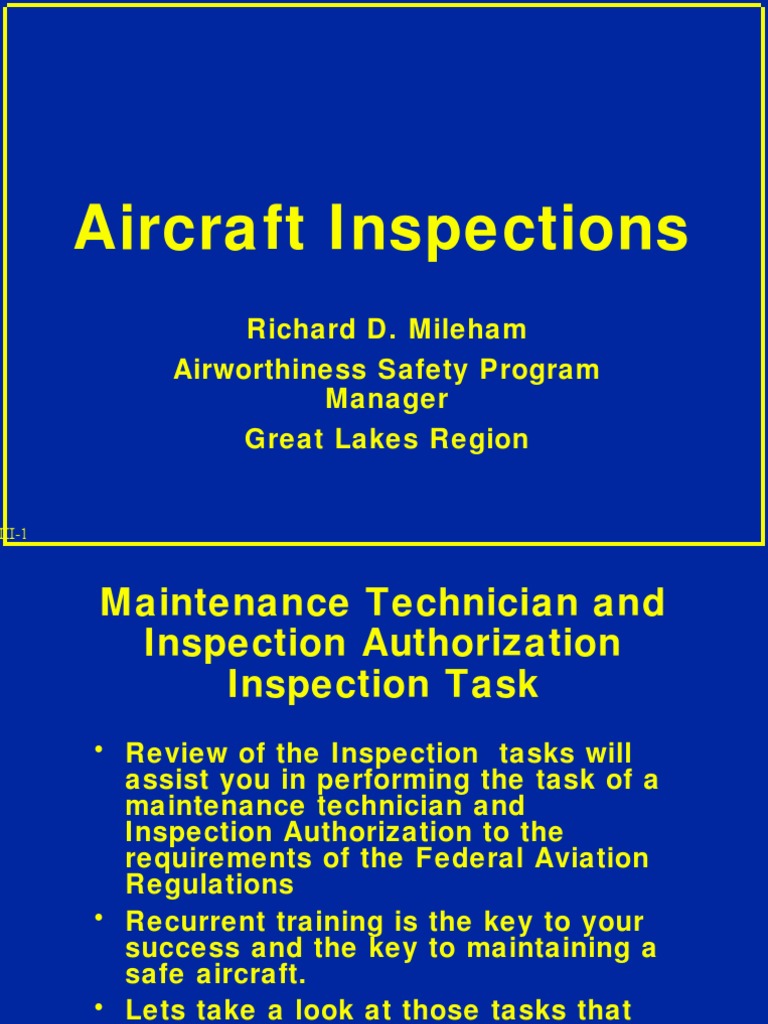 Aircraft Inspections: Richard D. Mileham Airworthiness Safety Program ...