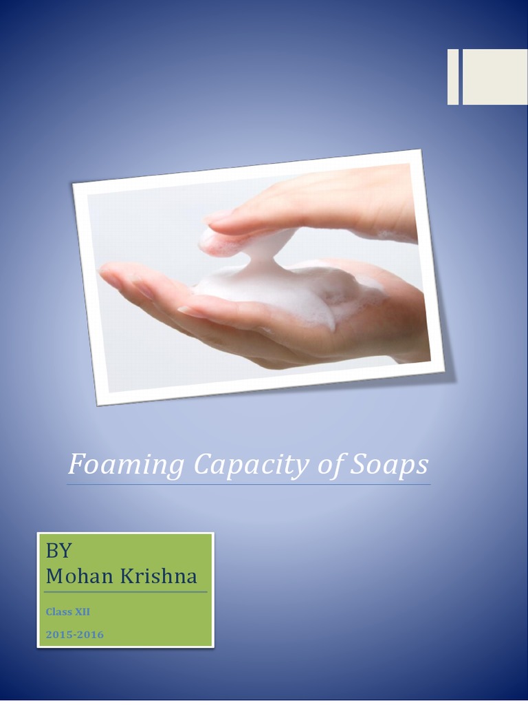 Foaming_Capacity_of_soap.docx | Sodium Carbonate | Solubility