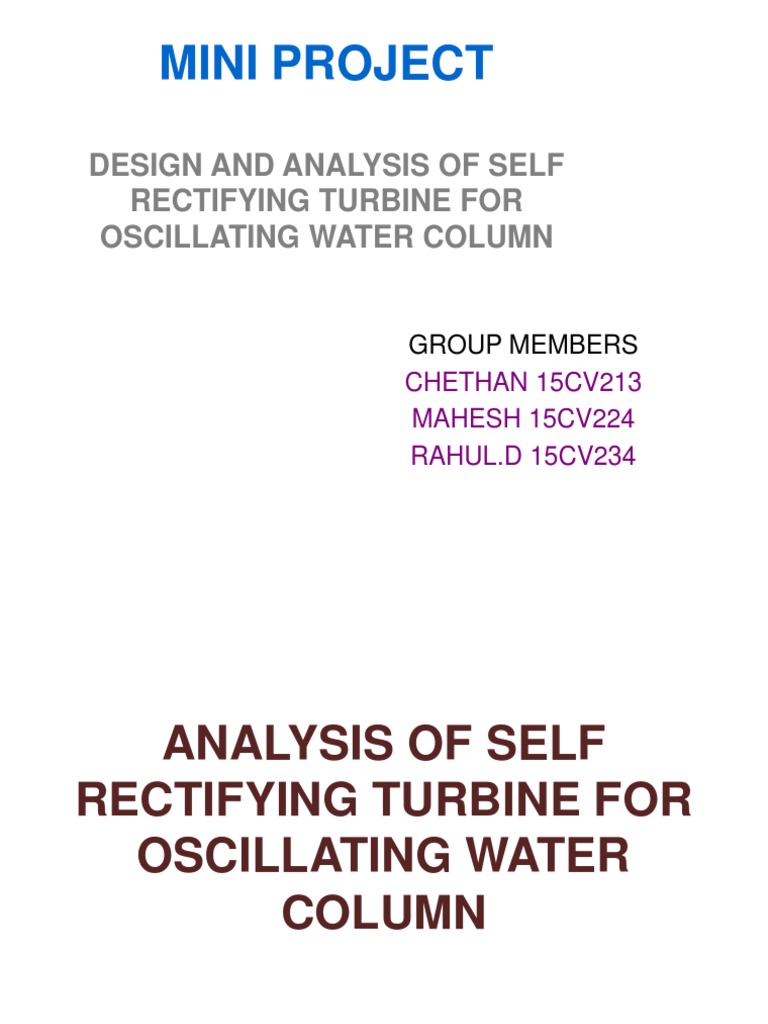 Mini Project Design And Analysis Of Self Rectifying Turbine For Oscillating Water Column Pdf