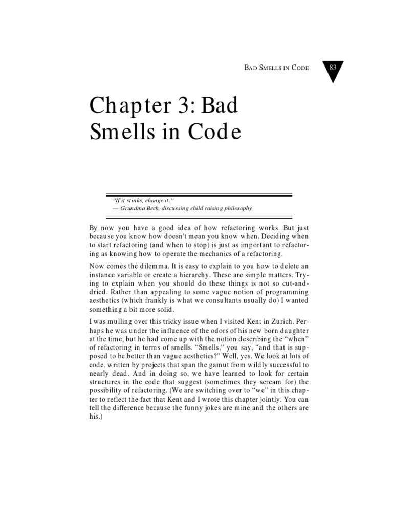 Chapter 3: Bad Smells in Code: "If It Stinks, Change It." - Grandma ...