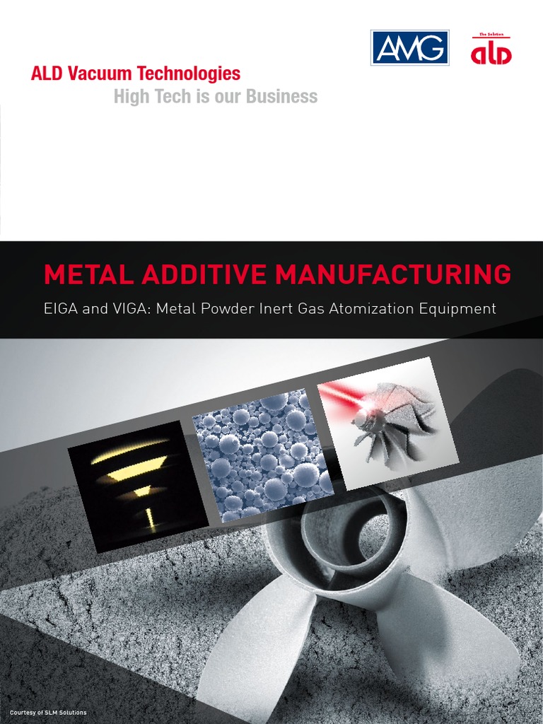 ALD Additive Manufacturing VIGA-EIGA Broschure-1 PDF | PDF | Metals | Alloy