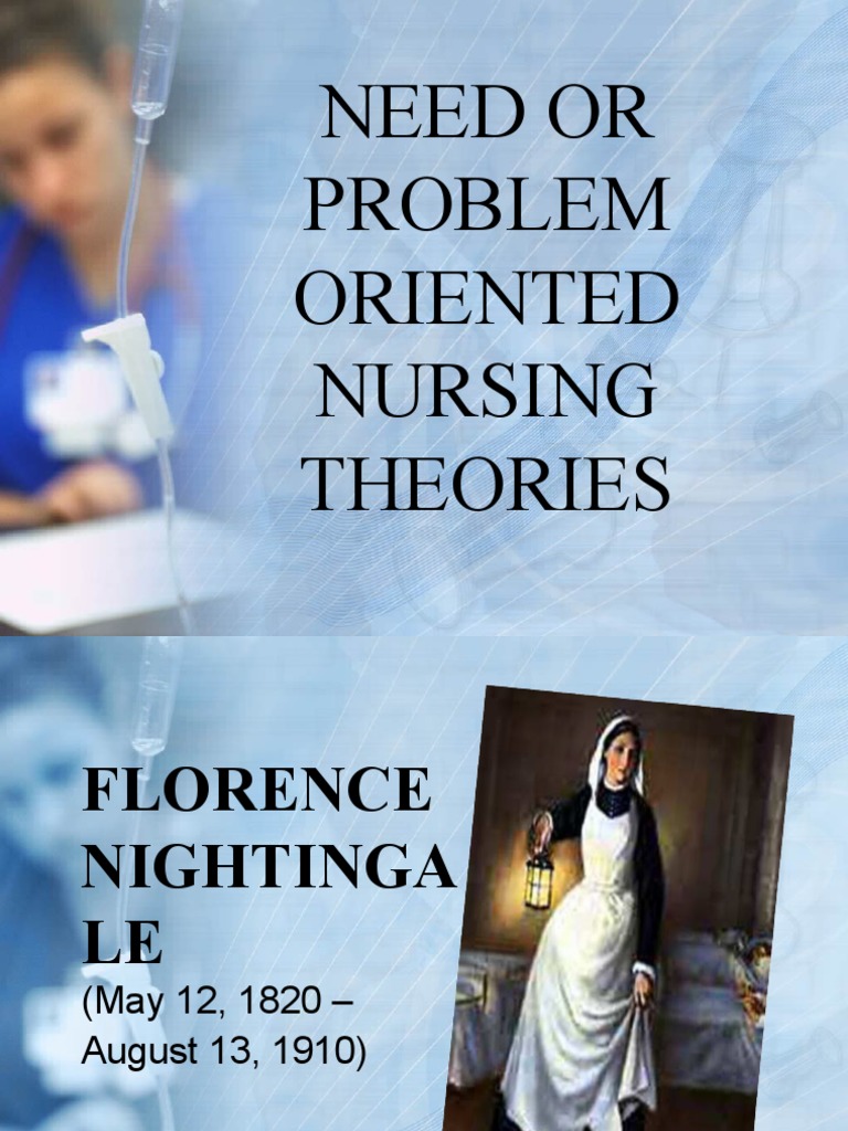 Need or Problem Oriented Nursing Theories | PDF | Nursing ...