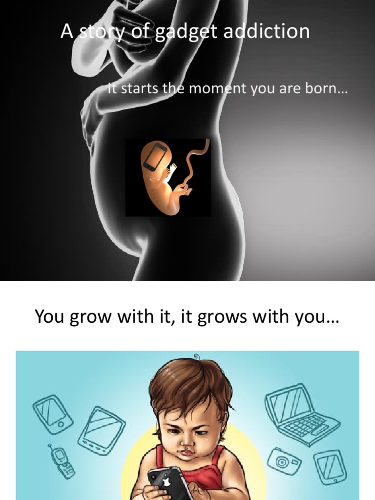A Story of Gadget Addiction | PDF