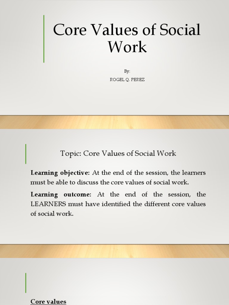 Core Values of Social Work | PDF | Common Good | Value (Ethics)