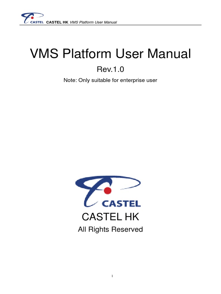 A Comprehensive Guide to the CASTEL HK VMS Platform User Manual - Rev ...