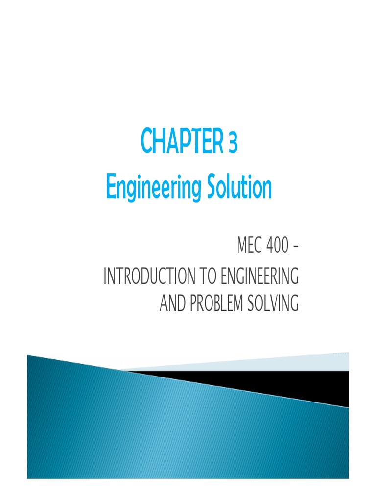 Engineering Solution: MEC 400 - Introduction To Engineering and Problem ...