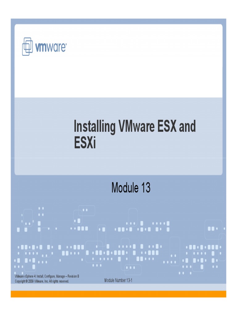 Installing Vmware Esx and Esxi: Module Number 13-1 | PDF | Operating ...