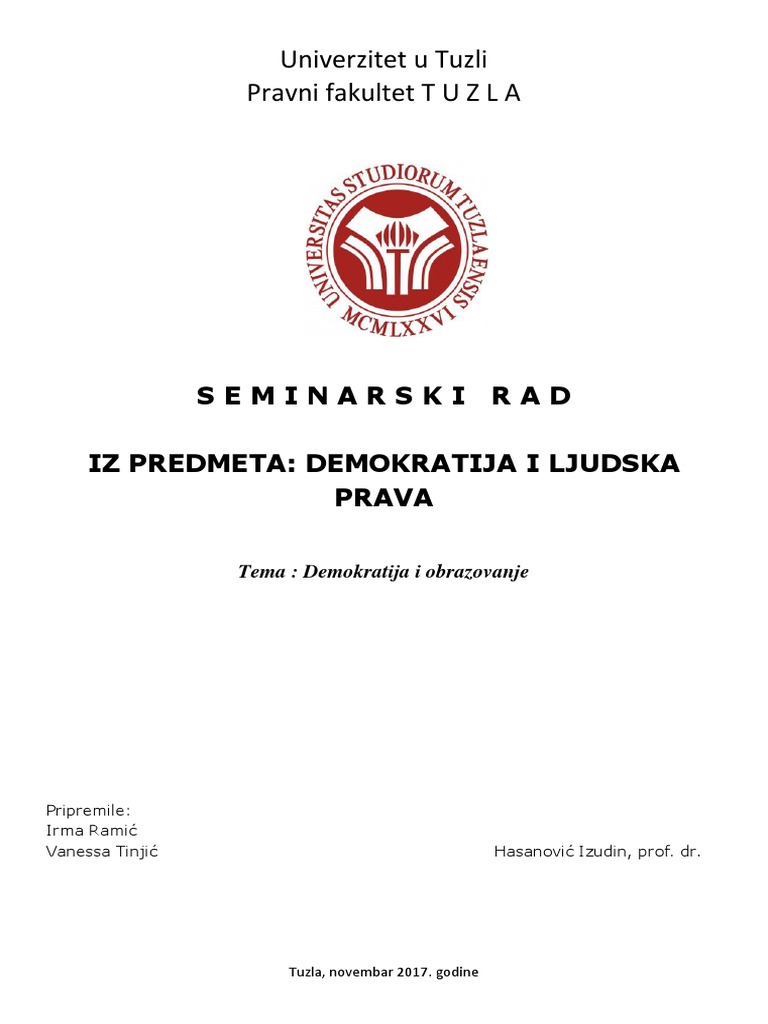 Univerzitet U Tuzli Pravni Fakultet T U Z L A: Seminarski Rad Iz Predmeta: Demokratija I Ljudska ...