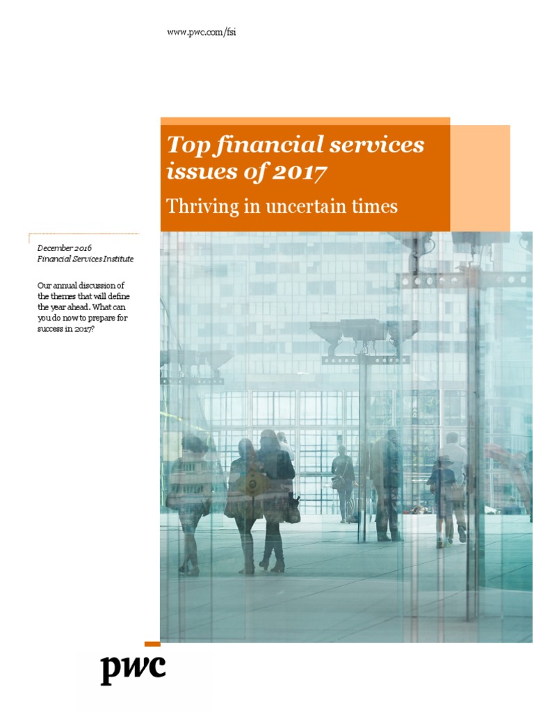 PWC Top Financial Services Issues 2017 | PDF | Artificial Intelligence | Intelligence (AI ...
