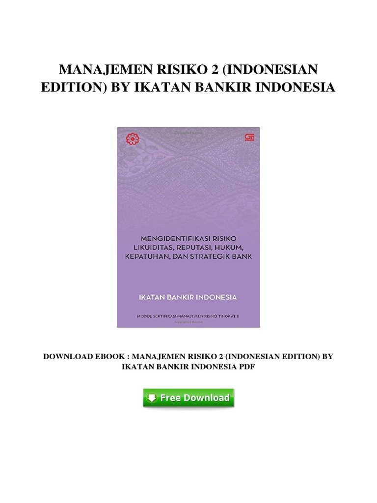 Manajemen Risiko 2 Indonesian Edition By Ikatan Bankir Indonesia Pdf
