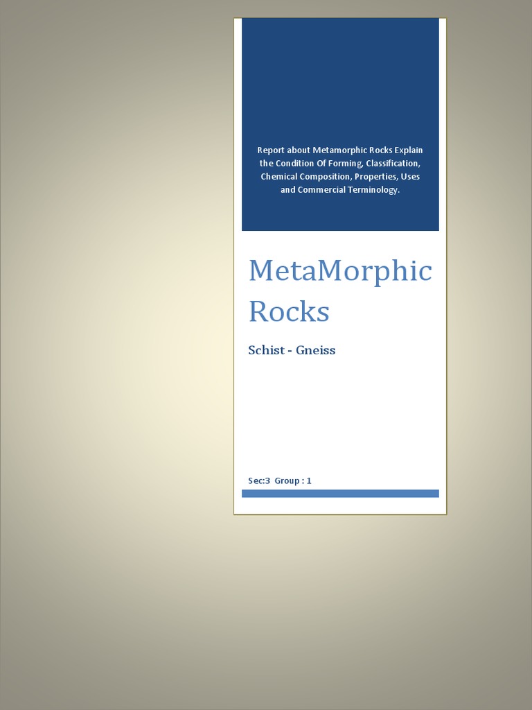 Metamorphic Rocks: Schist - Gneiss | PDF | Slate | Rock (Geology)