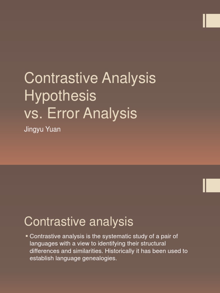 Contrastive Analysis Hypothesis Vs Error Analysis | PDF | Second Language | Applied Linguistics