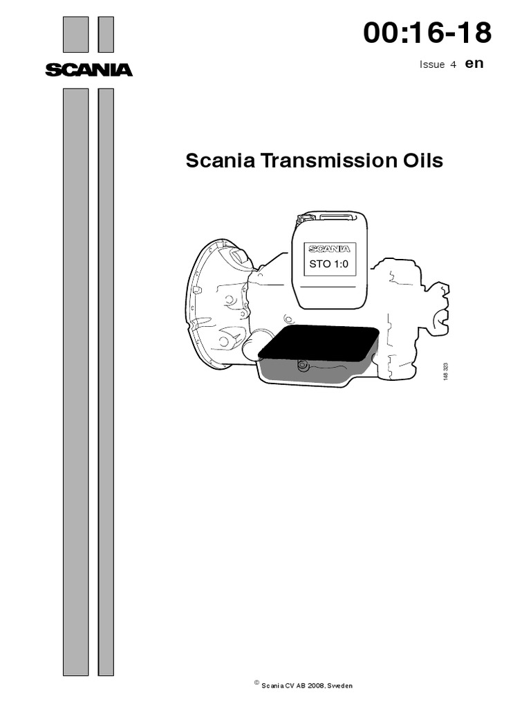 Scania STO 1.0 Approval ALL OIOL STOissue4 080917-3 | PDF | Motor Oil ...