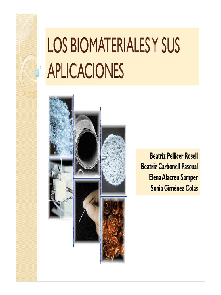 Los Biomateriales Y Sus Los Biomateriales Y Sus Aplicaciones ...