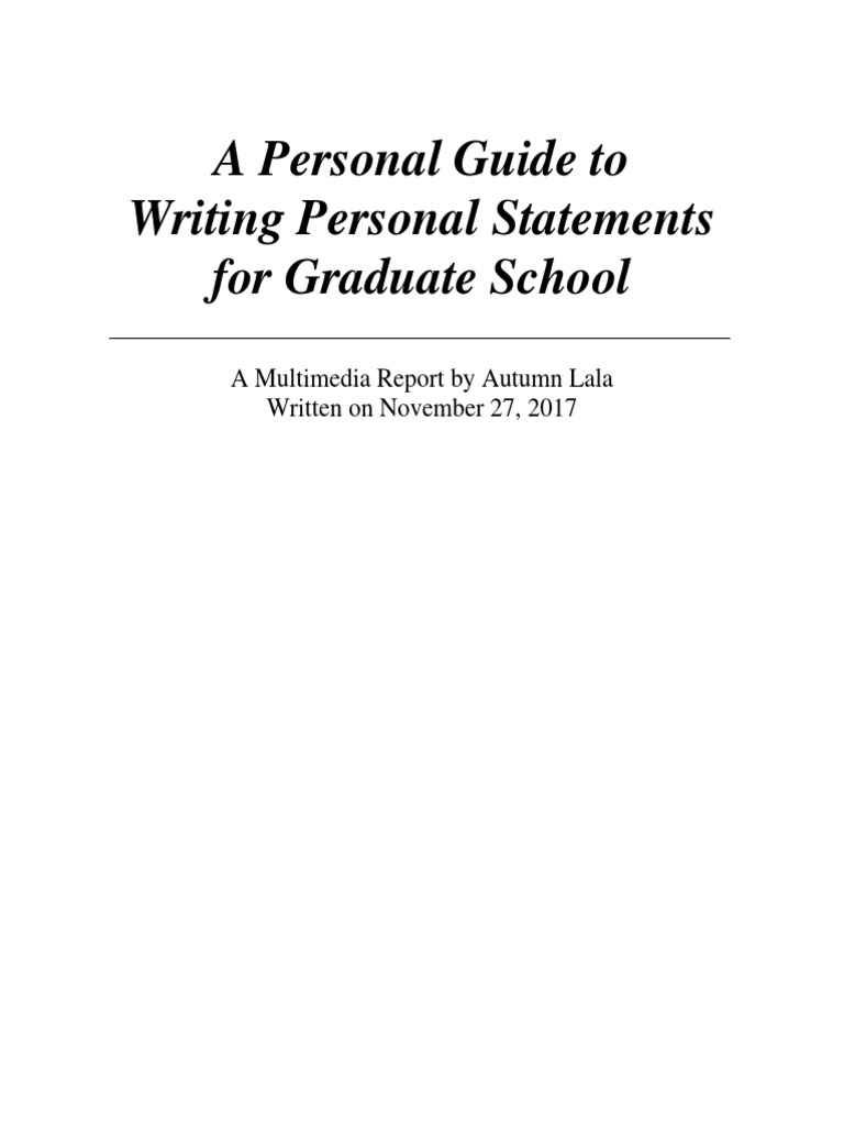 A Personal Guide To Writing Personal Statements For Graduate School ...