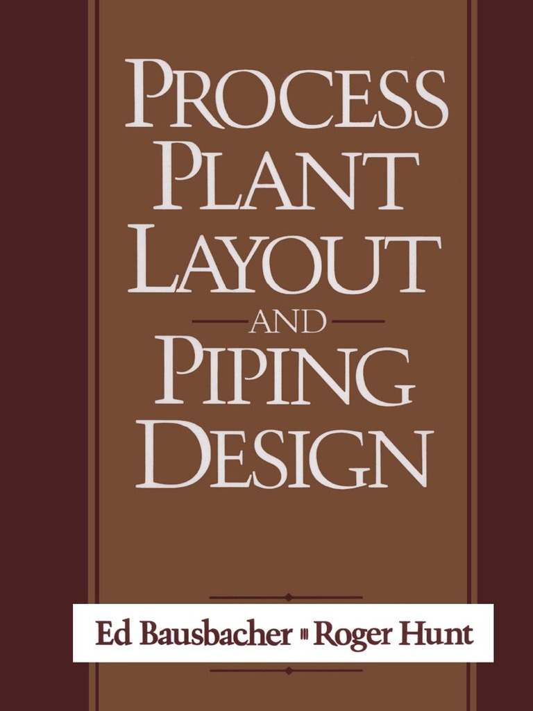 Process Plant Layout and Piping Design | PDF
