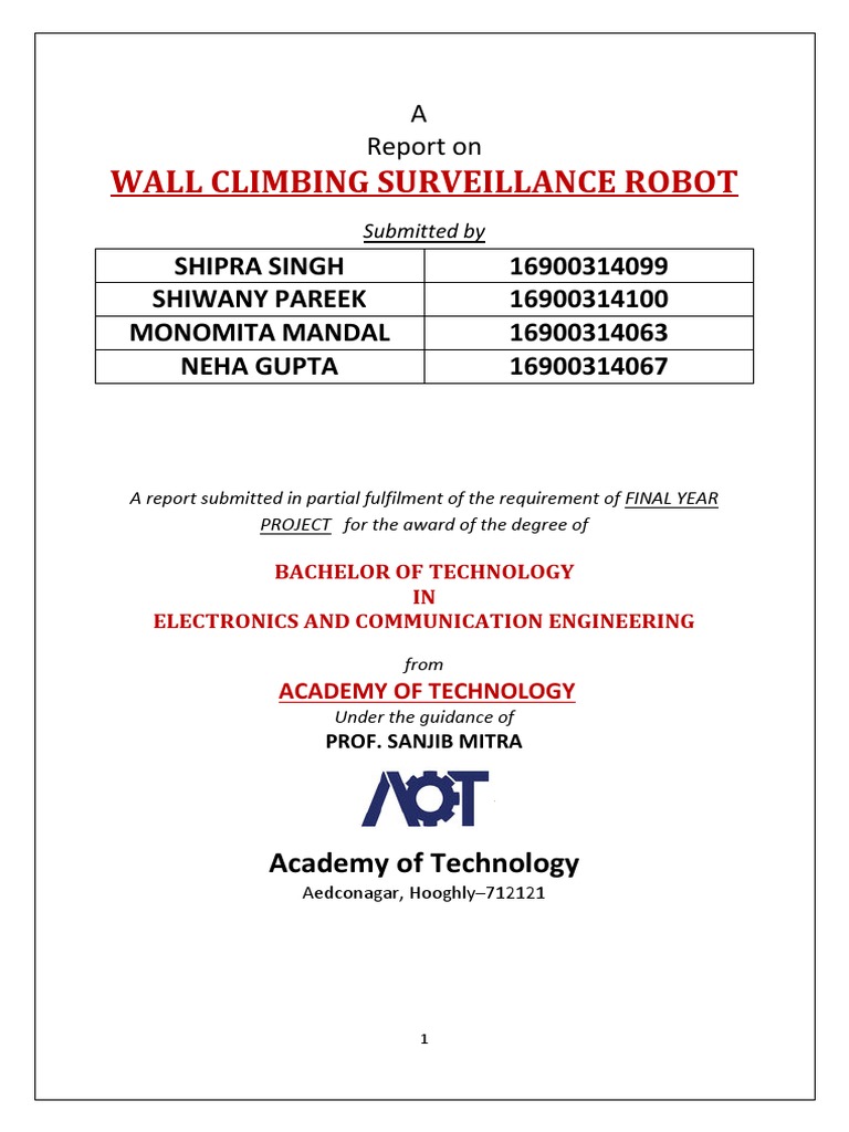 A Comprehensive Report on the Design and Development of a Wall Climbing Surveillance Robot Using ...