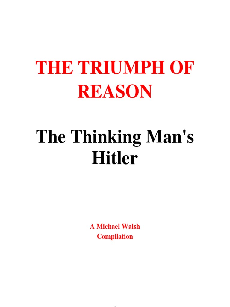 The Triumph of Reason: The Thinking Man's Hitler | PDF | Nazi Germany ...