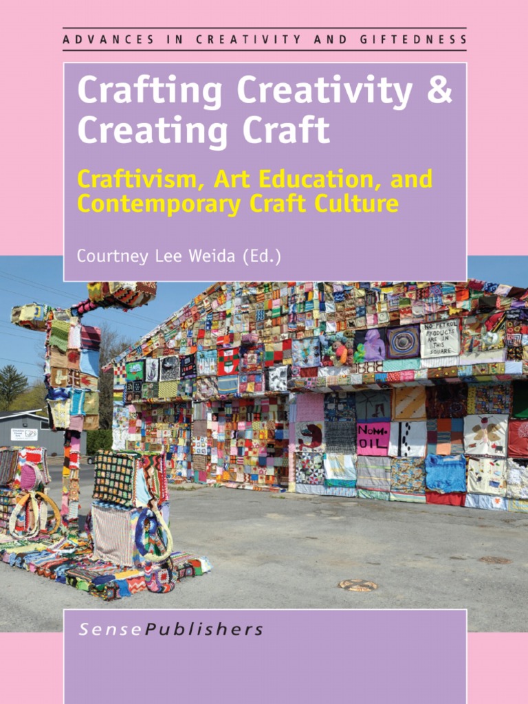 Crafting Creativity and Creating Craft | PDF | Visual Arts Education ...
