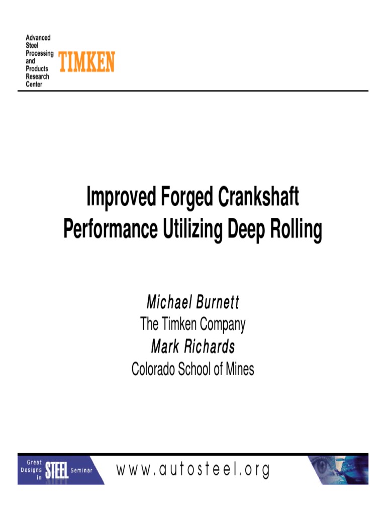 26 - Improved Forged Crankshaft Performance Utilizing Deep Rolling ...