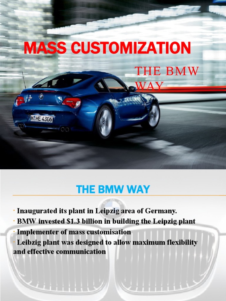 Mass Customization: The BMW WAY | PDF | Bmw | Automotive Industry