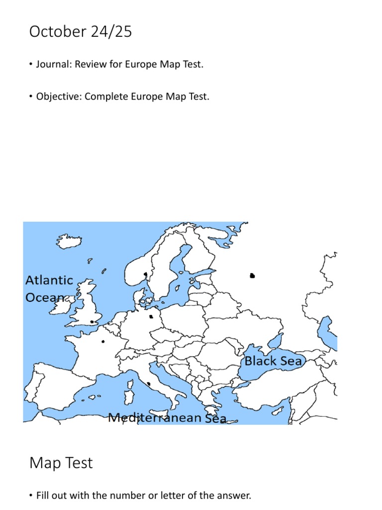 October 24/25: - Journal: Review For Europe Map Test. - Objective ...