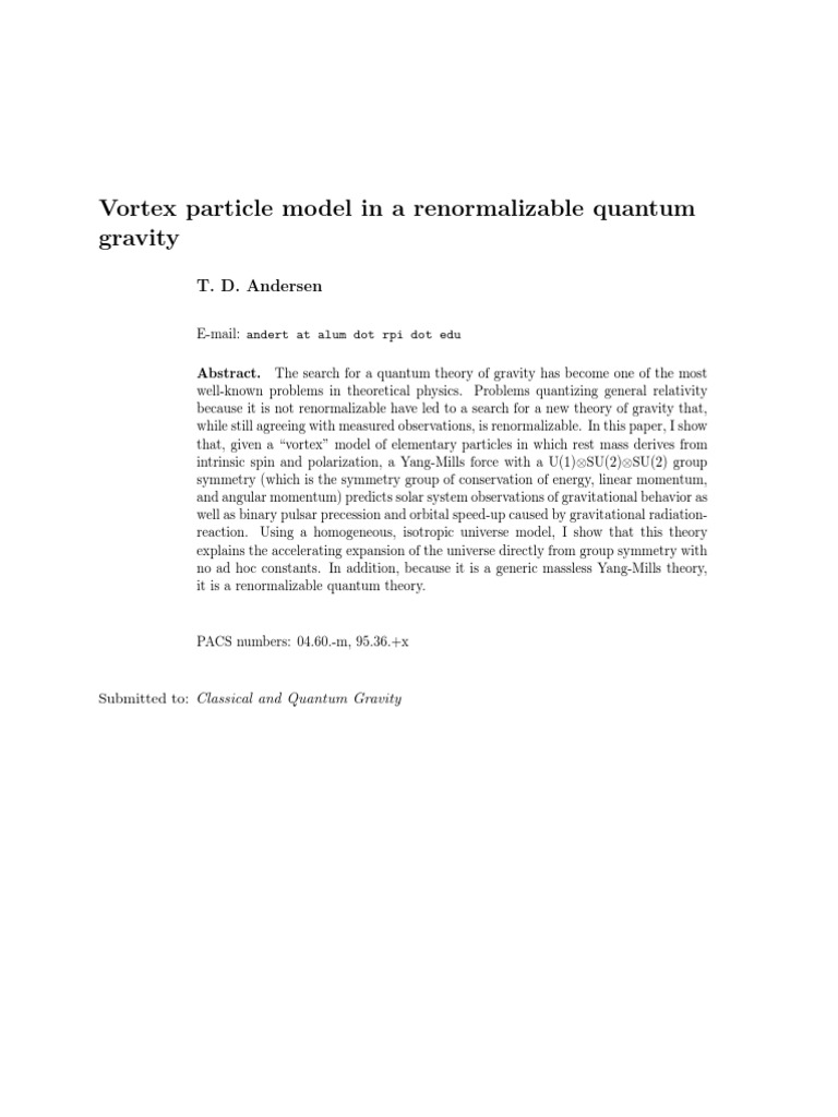 Vortex Particle Model in A Renormalizable Quantum Gravity: T. D. Andersen | PDF | General ...