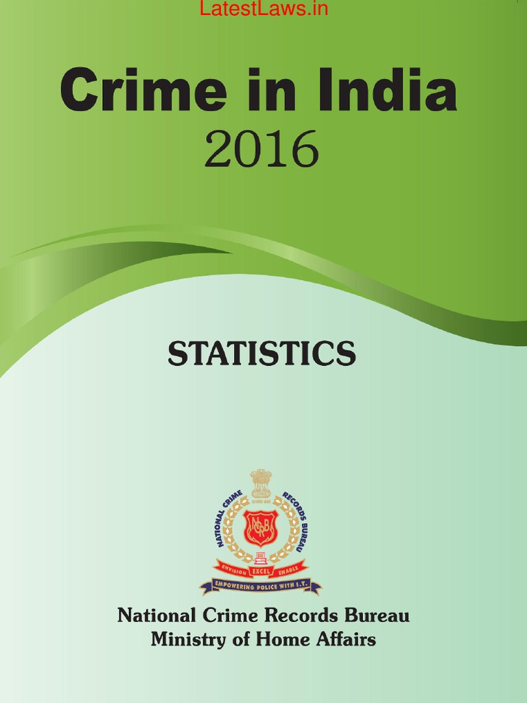 NCRB Report on Crime in India - 2016 PDF | Kidnapping | Morality