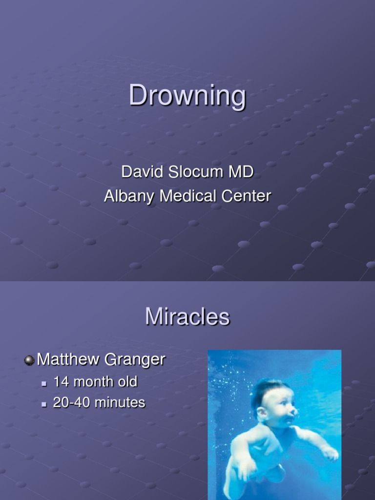 Drowning: David Slocum MD Albany Medical Center | PDF | Cardiopulmonary ...
