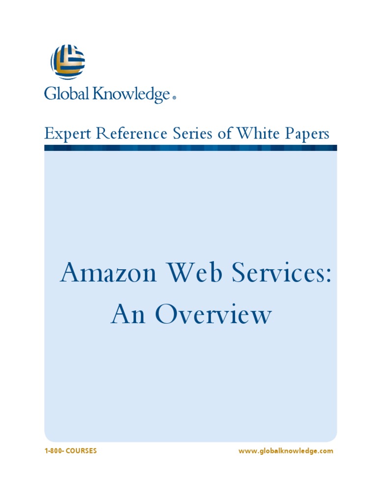 Amazon Web Services: An Overview: Expert Reference Series of White ...