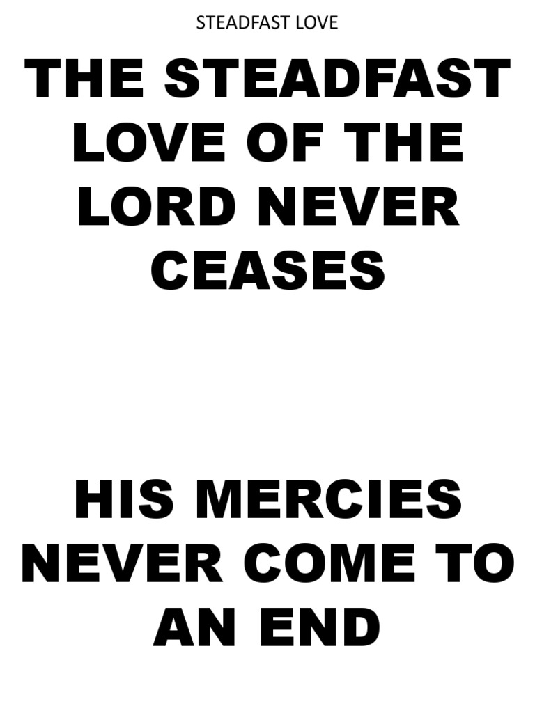 The Steadfast Love of The Lord Never Ceases | PDF