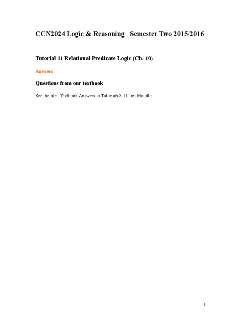 CCN2024 Logic & Reasoning Semester Two 2015/2016: Tutorial 11 Relational Predicate Logic (Ch. 10 ...