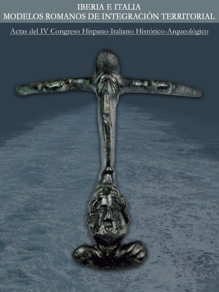 Modelos Romanos de Integración Territorial en El Sur de Hispania ...