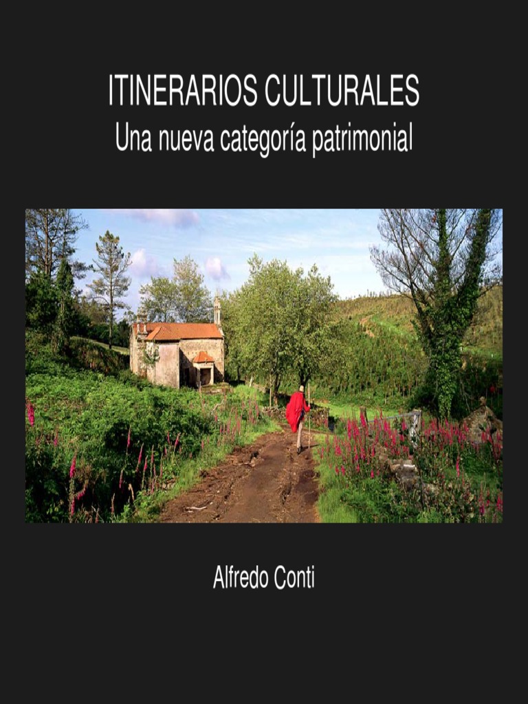Itinerarios Culturales Alfredo Conti | PDF | Patrimonio de la Humanidad ...
