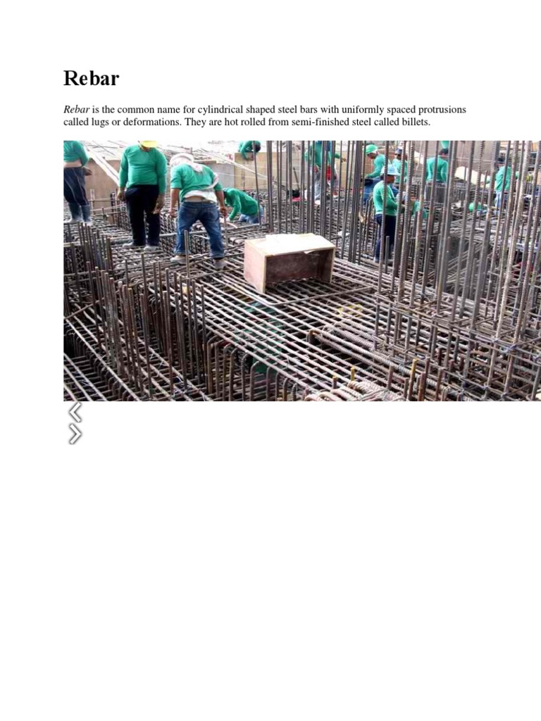 Rebar: Rebar Is The Common Name For Cylindrical Shaped Steel Bars With ...