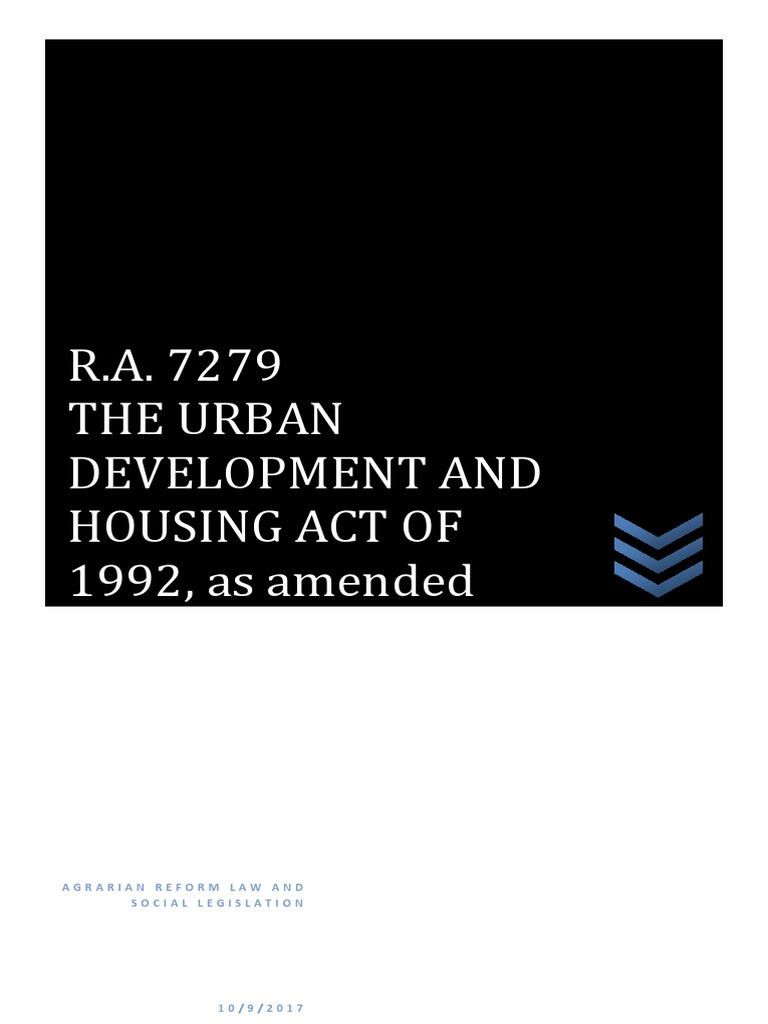 R.A. 7279 The Urban Development and Housing Act of 1992, As Amended ...