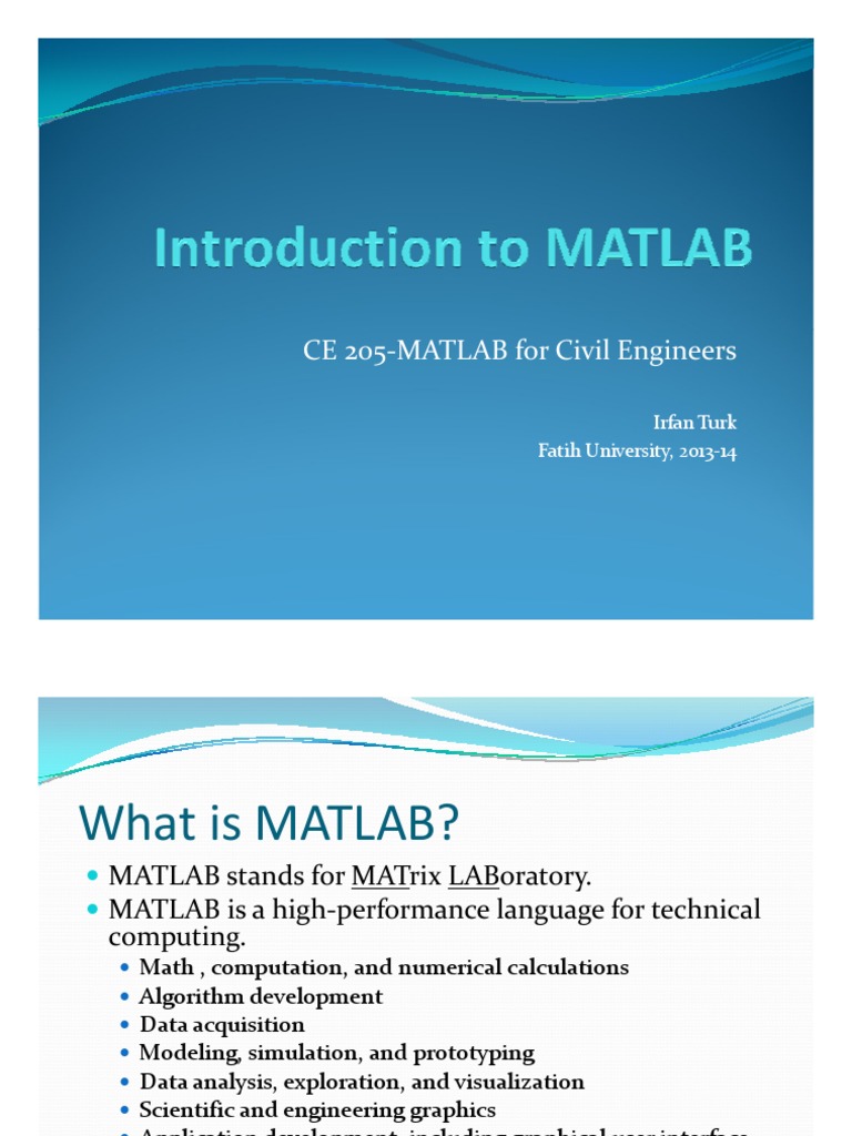 CE 205-MATLAB For Civil Engineers: Irfan Turk Fatih University, 2013-14 ... CE 205-MATLAB For Civil Engineers: Irfan Turk Fatih University, 2013-14 ...