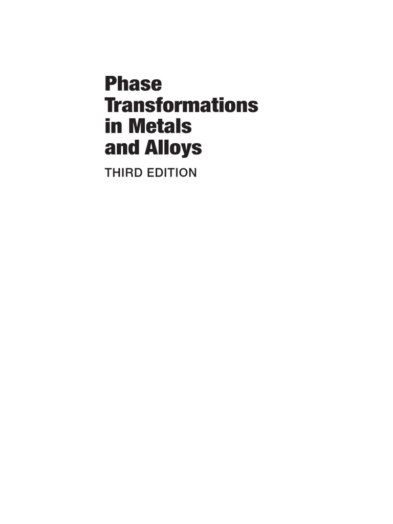 Phase Transformations in Metals and Alloys: Third Edition | PDF