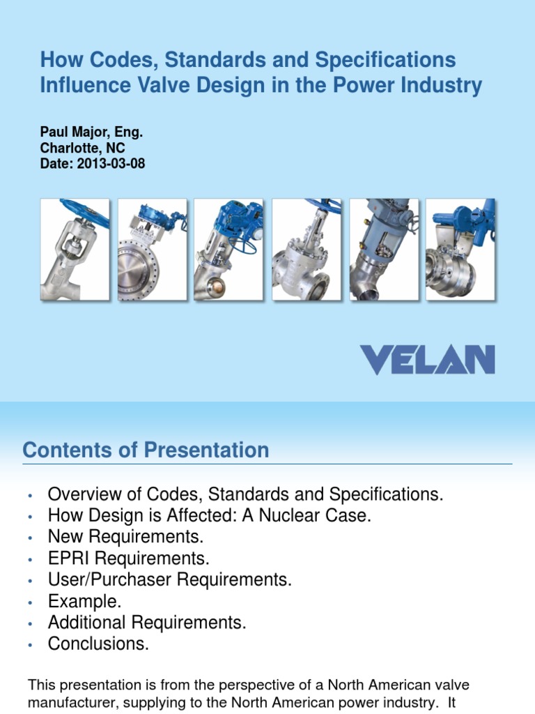 How Codes, Standards and Specifications Influence Valve Design in The ...