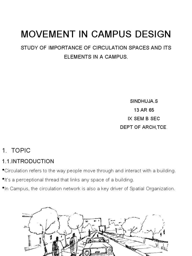 ANALYZING CIRCULATION DESIGN ELEMENTS AND THEIR INFLUENCE ON CAMPUS ...