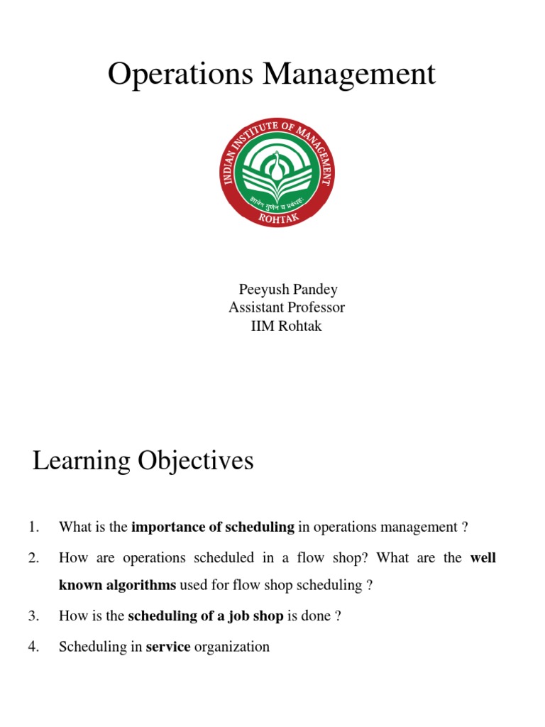 Operations Management: Peeyush Pandey Assistant Professor IIM Rohtak ...
