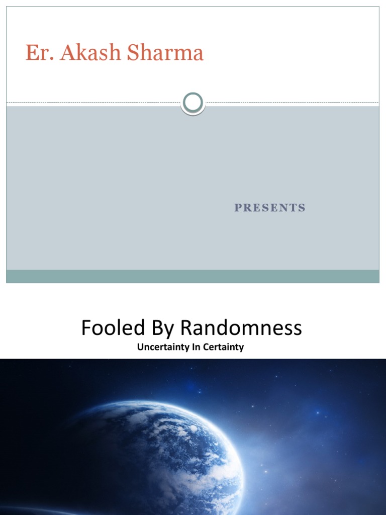 Fooled by Randomness | PDF | Randomness | Determinism