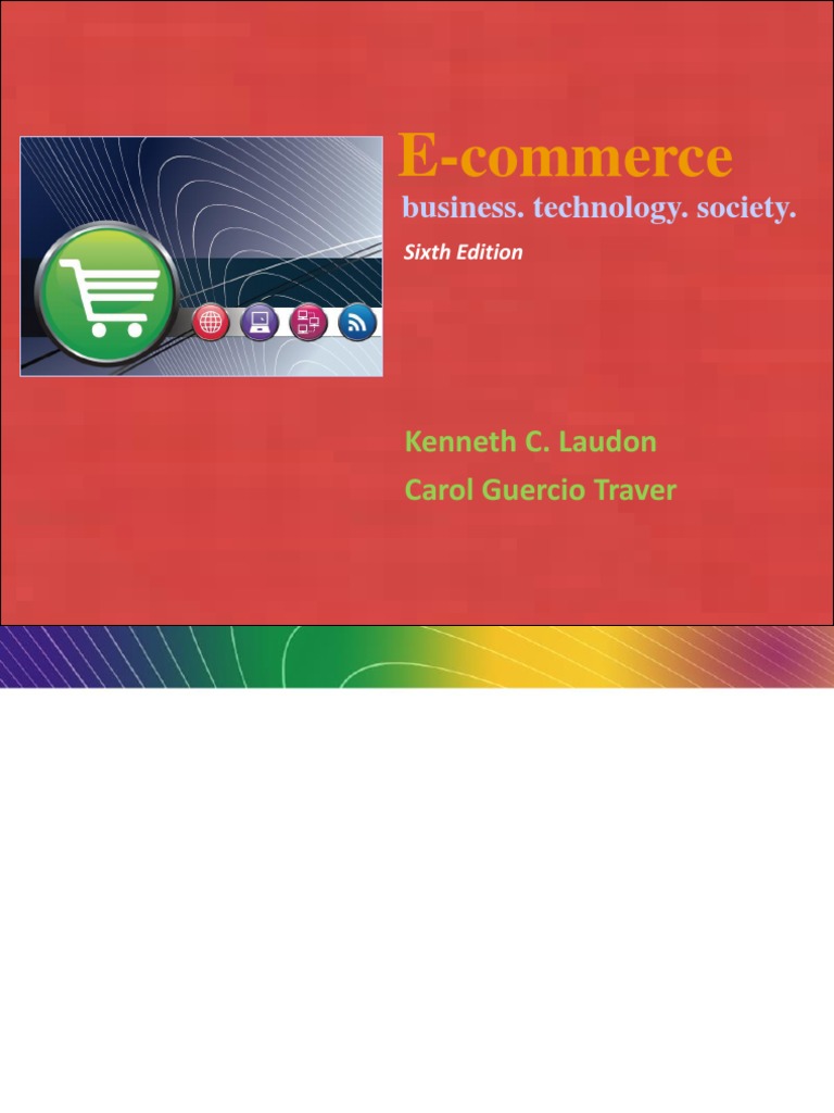 E-Commerce: Business. Technology. Society | PDF | Business Model | Business